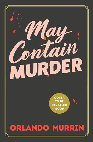 May Contain Murder by Orlando Murrin | Goodreads