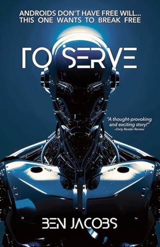 To Serve by Ben Jacobs | Goodreads