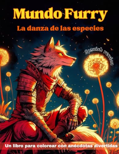 mundo Furry: La danza de las especias, un libro para colorear con 100 ...