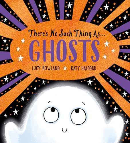 There's No Such Thing As Ghosts by Lucy Rowland | Goodreads