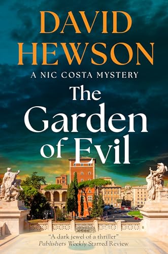 The Garden of Evil (A Nic Costa Mystery Book 6) by David Hewson | Goodreads