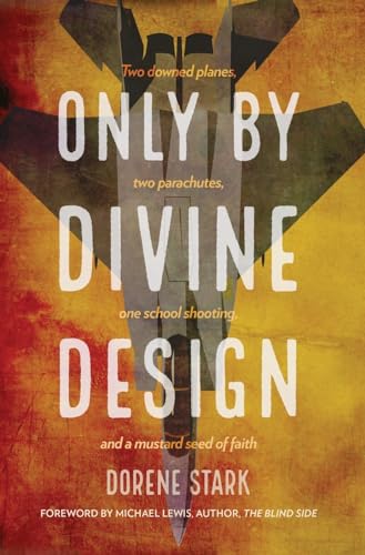 Only By Divine Design by Dorene Stark | Goodreads