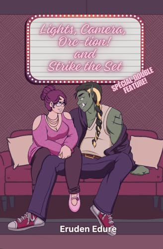 Lights, Camera, Orc-tion! + Strike the Set: Special Double Feature! by ...