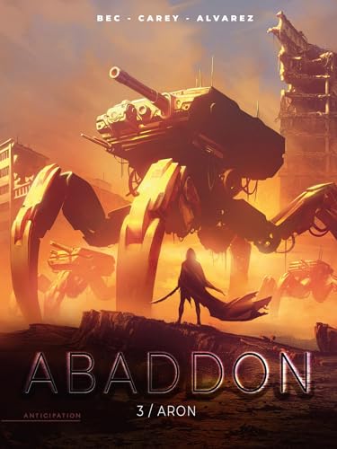 Abaddon T03: Aron by Christophe Bec | Goodreads