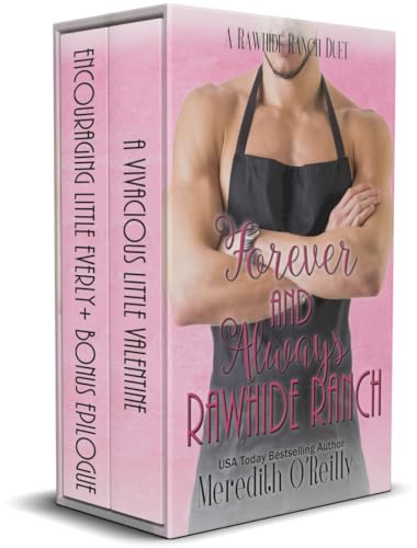 Forever and Always, Rawhide Ranch by Meredith O'Reilly | Goodreads