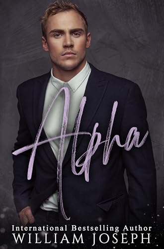Alpha by William Joseph | Goodreads