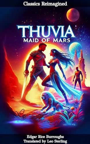 Thuvia, Maid of Mars (Translated): Modern English by Edgar Rice ...