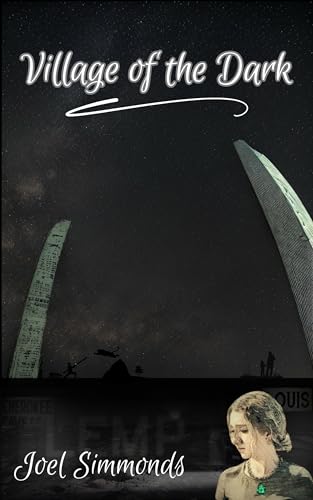 Village of the Dark by Joel Simmonds | Goodreads