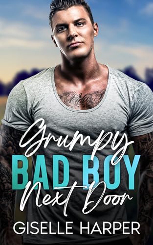 Grumpy Bad Boy Next Door by Giselle Harper | Goodreads