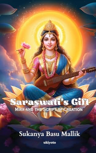Saraswati's Gift by Sukanya Basu Mallik | Goodreads