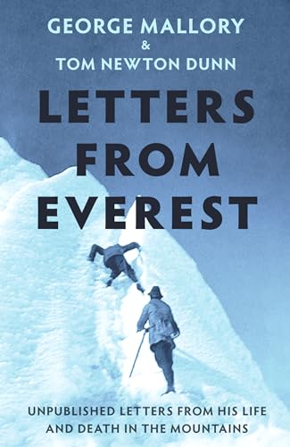 Letters From Everest: New insight into the life and tragic death of ...