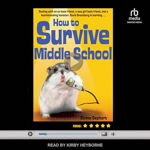 How to Survive Middle School by Donna Gephart | Goodreads