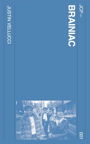 Brainiac by Justin Vellucci | Goodreads