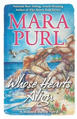 Whose Hearts Align: Milford-Haven Novels - Book 4 by Mara Purl | Goodreads