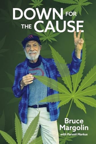 Down for the Cause by Bruce Margolin | Goodreads
