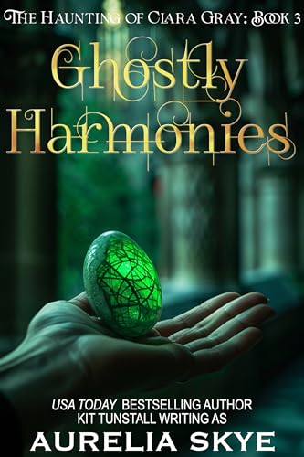 Ghostly Harmonies: Paranormal Women's Fiction by Aurelia Skye | Goodreads