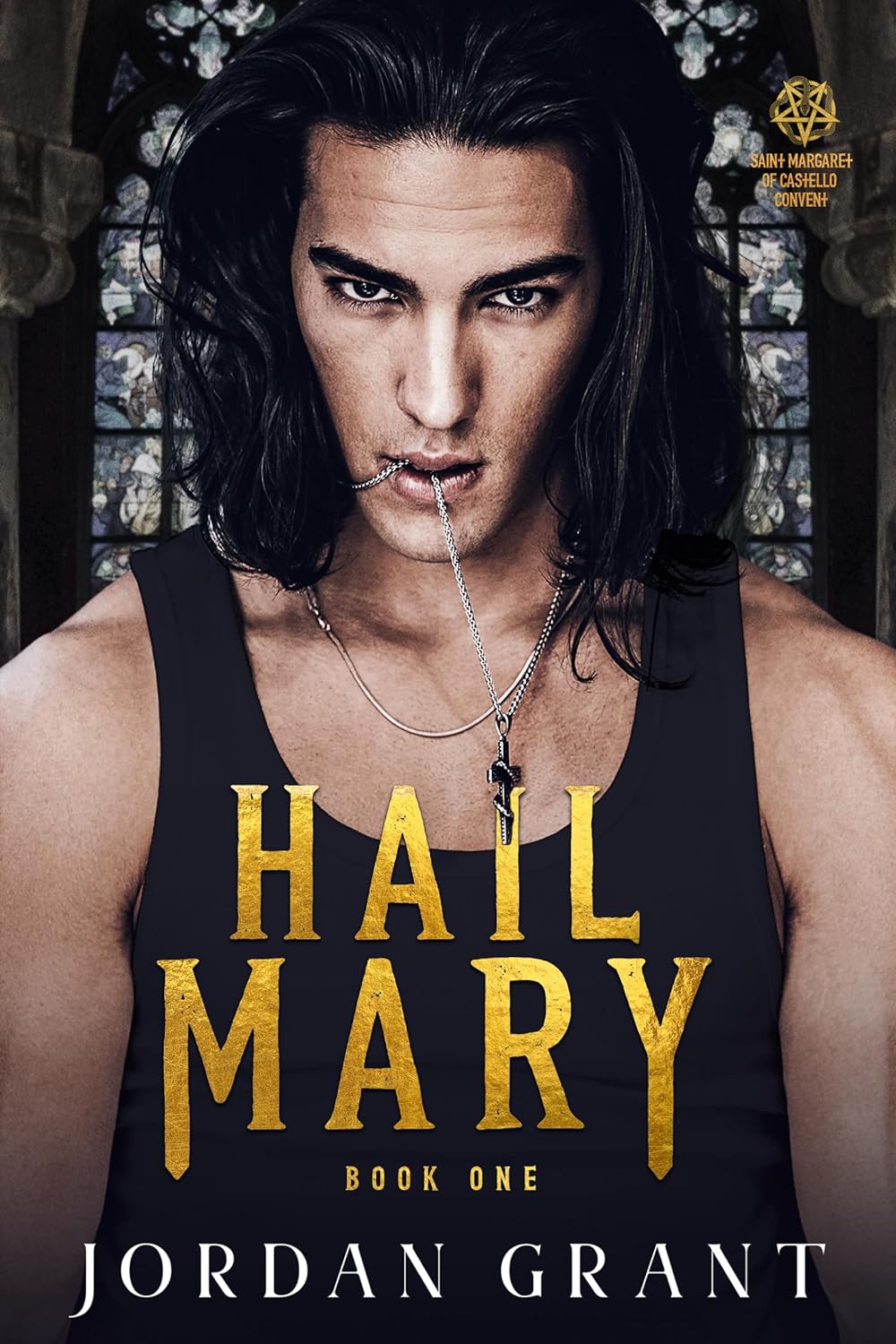 Hail Mary (Saint Margaret of Castello Convent #1) by Jordan Grant ...