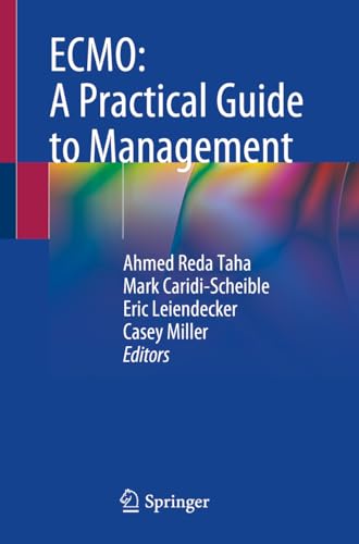 ECMO: A Practical Guide to Management by Ahmed Reda Taha | Goodreads