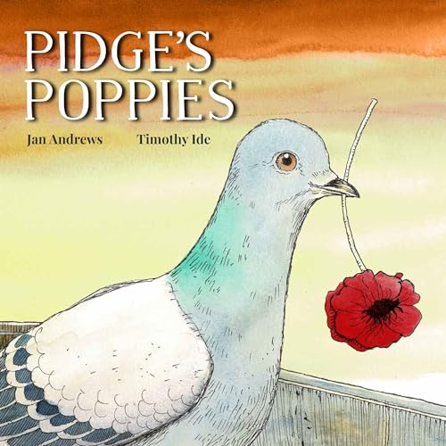 Pidge’s Poppies by Jan Andrews | Goodreads
