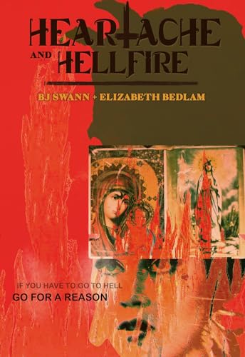 Heartache and Hellfire by BJ Swann | Goodreads