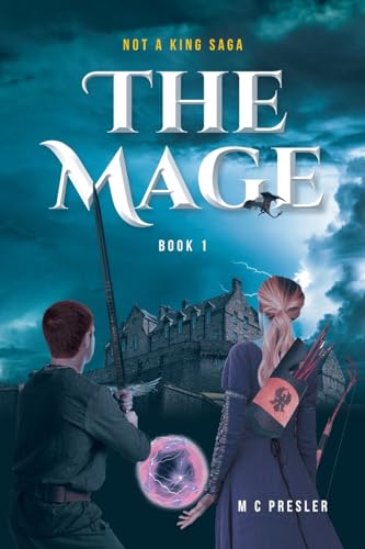 The Mage Book 1 by M C Presler | Goodreads