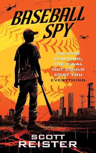 Baseball Spy (Sports Spy) by Scott Reister | Goodreads