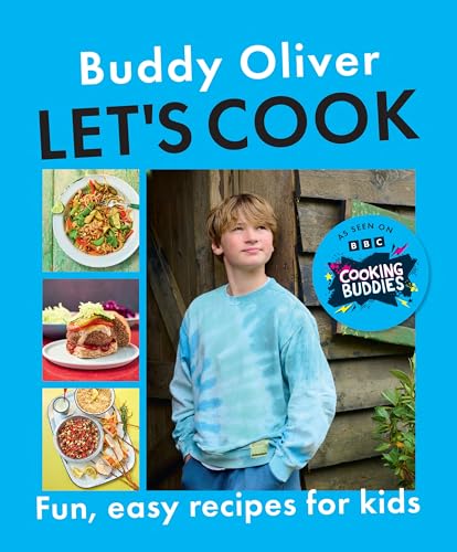 Let’s Cook: Fun and easy recipes for kids from the CBBC show Cooking ...