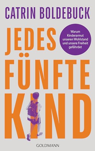 Jedes fünfte Kind: Warum Kinderarmut unseren Wohlstand und unsere ...