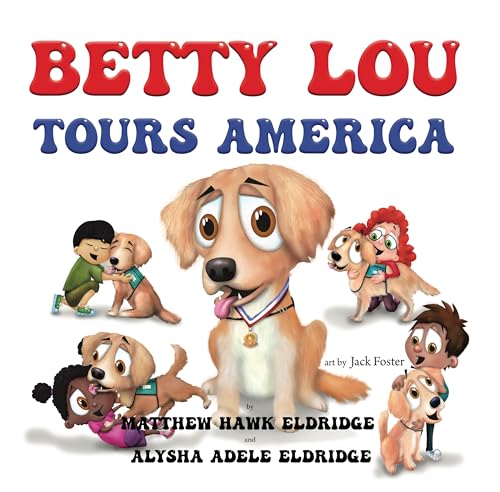 Betty Lou Tours America by Matthew Eldridge | Goodreads