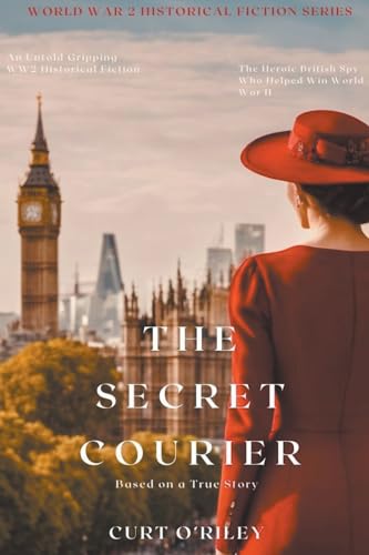 The Secret Courier Book 1 by Curt O'Riley | Goodreads
