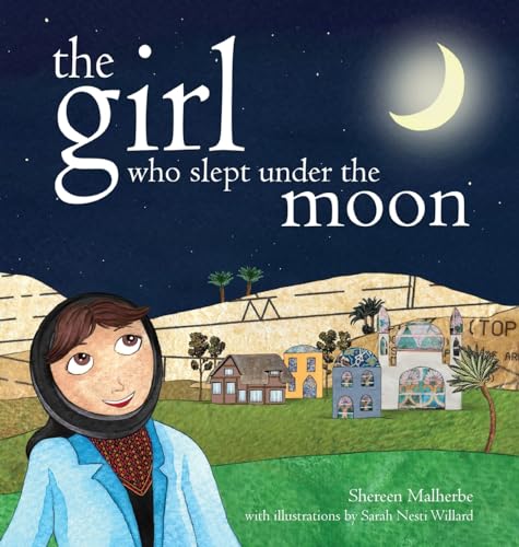 The Girl Who Slept Under the Moon by Shereen Malherbe | Goodreads
