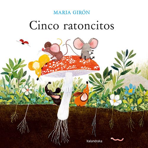 Cinco ratoncitos (Spanish Edition) by María Girón | Goodreads