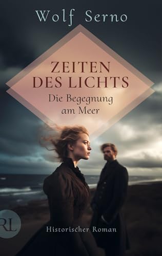 Zeiten des Lichts – Die Begegnung am Meer: Historischer Roman (Die ...