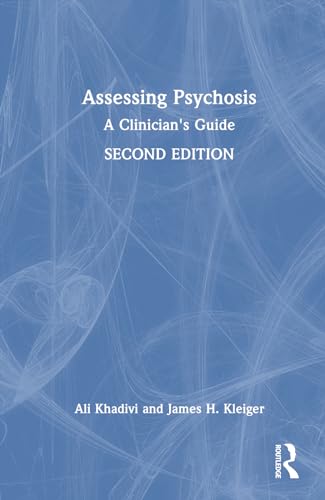 Assessing Psychosis by James H. Kleiger | Goodreads