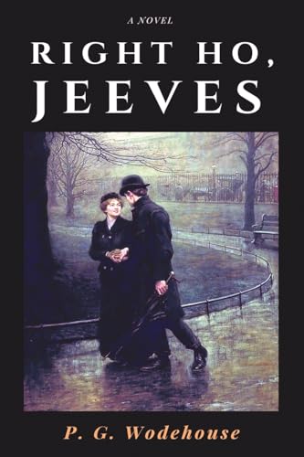 Right Ho Jeeves by P.G. Wodehouse | Goodreads