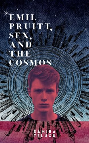 Emil Pruitt Sex And The Cosmos By Samira Telugu Goodreads