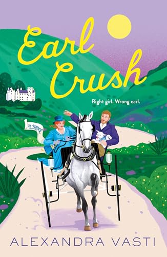 Earl Crush by Alexandra Vasti | Goodreads