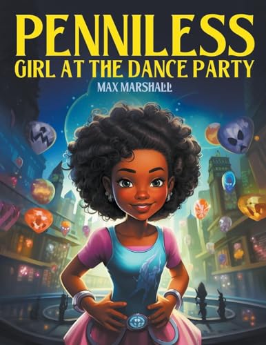 Penniless Girl at the Dance Party by Max Marshall | Goodreads