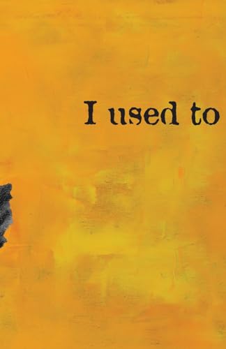 I Used to Carry It All by Marjie Bowker | Goodreads