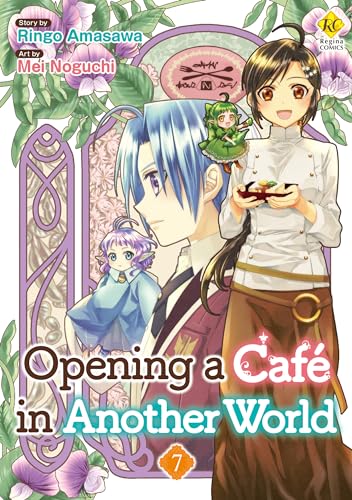 Opening a Café in Another World：Isekai De Café Wo Kaitenshimashita Vol ...