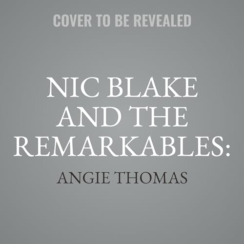 Nic Blake and the Remarkables: The Book of Anansi by Angie Thomas ...