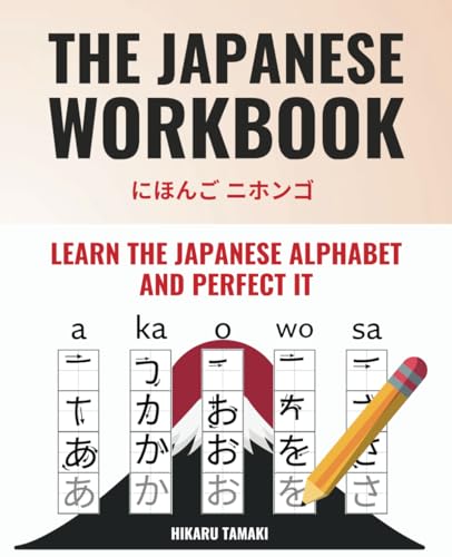 The One and Only Japanese Workbook - Learn and Perfect Hiragana and ...