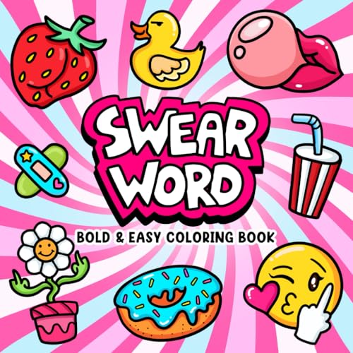 Swear Word: Bold and Easy Coloring Book for Adults Featuring Groovy ...