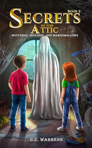 Secrets in the Attic by C.C. Warrens | Goodreads