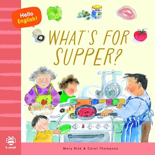 Hello English - What's for Supper? by Mary Risk | Goodreads