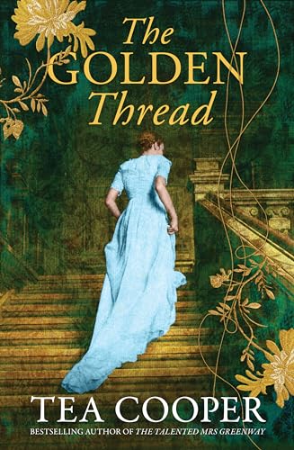The Golden Thread by Tea Cooper | Goodreads