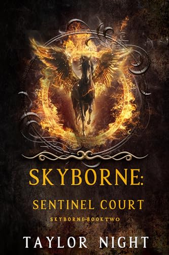 Sentinel Court (Skyborne #2) by Taylor Night | Goodreads