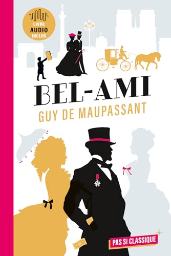 Bel-Ami (French Edition) by Guy de Maupassant | Goodreads