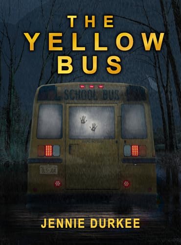THE YELLOW BUS by JENNIE DURKEE | Goodreads