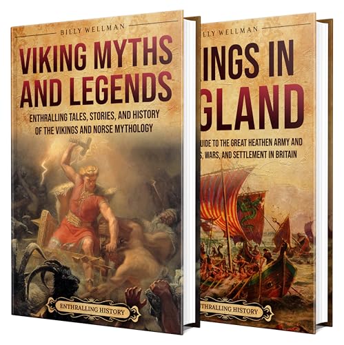 Viking Myths, Legends and History: An Enthralling Exploration of Norse ...